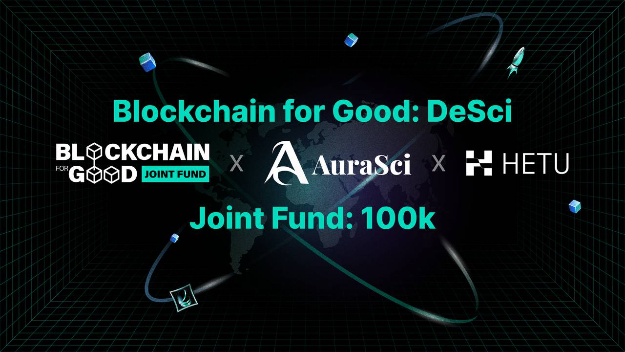 BGA x AuraSci x Hetu Protocol Launch $100K Joint Fund for DeSci Innovation